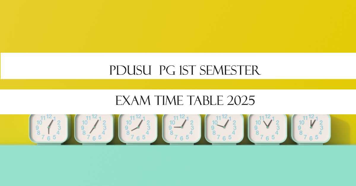 PDUSU Shekhawati PG 1st Semester Main Exam Time Table 2025